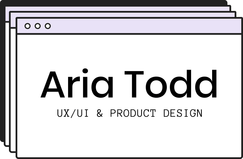 Aria Todd Design – UX/UI Design and Product Design